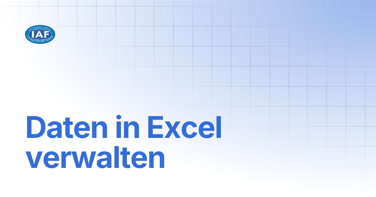 Daten in Excel verwalten | German | Accreditation Bodies