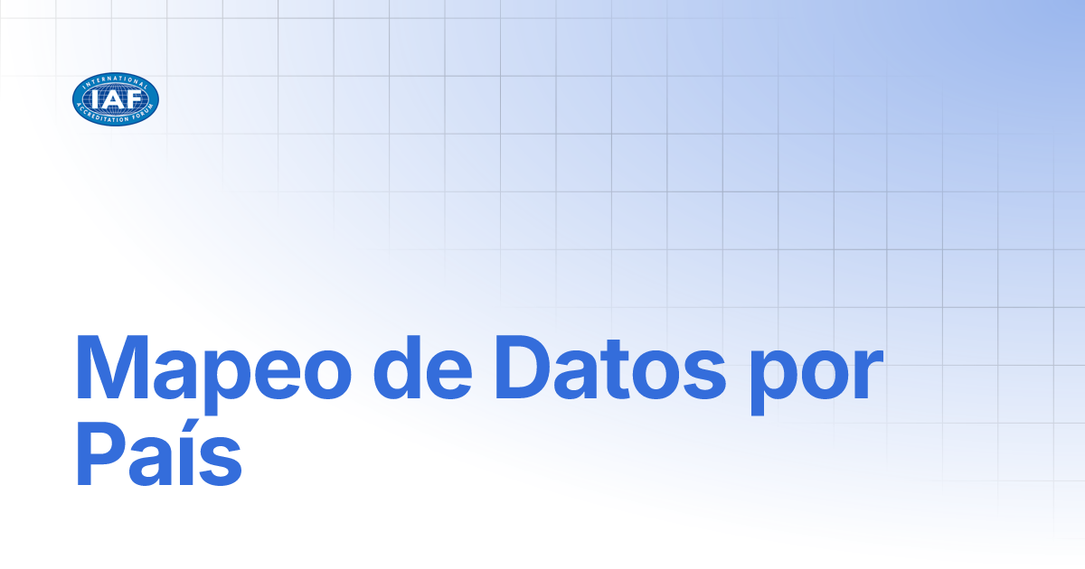 Mapeo de Datos por País | Spanish | Accreditation Bodies