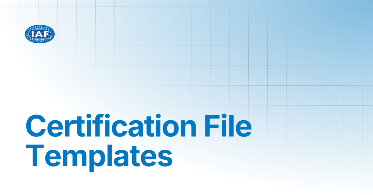Certification File Templates | Accreditation Bodies
