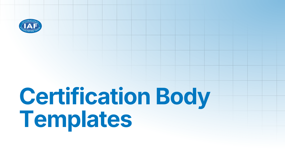 Certification Body Templates | Accreditation Bodies