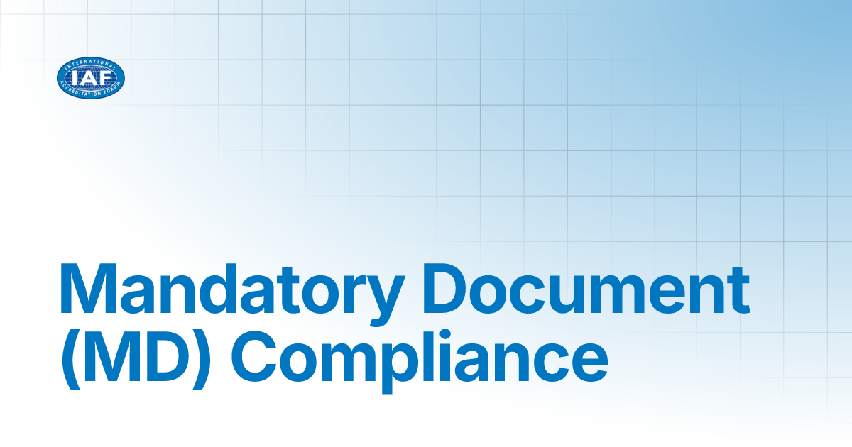 Mandatory Document (MD) Compliance | Accreditation Bodies