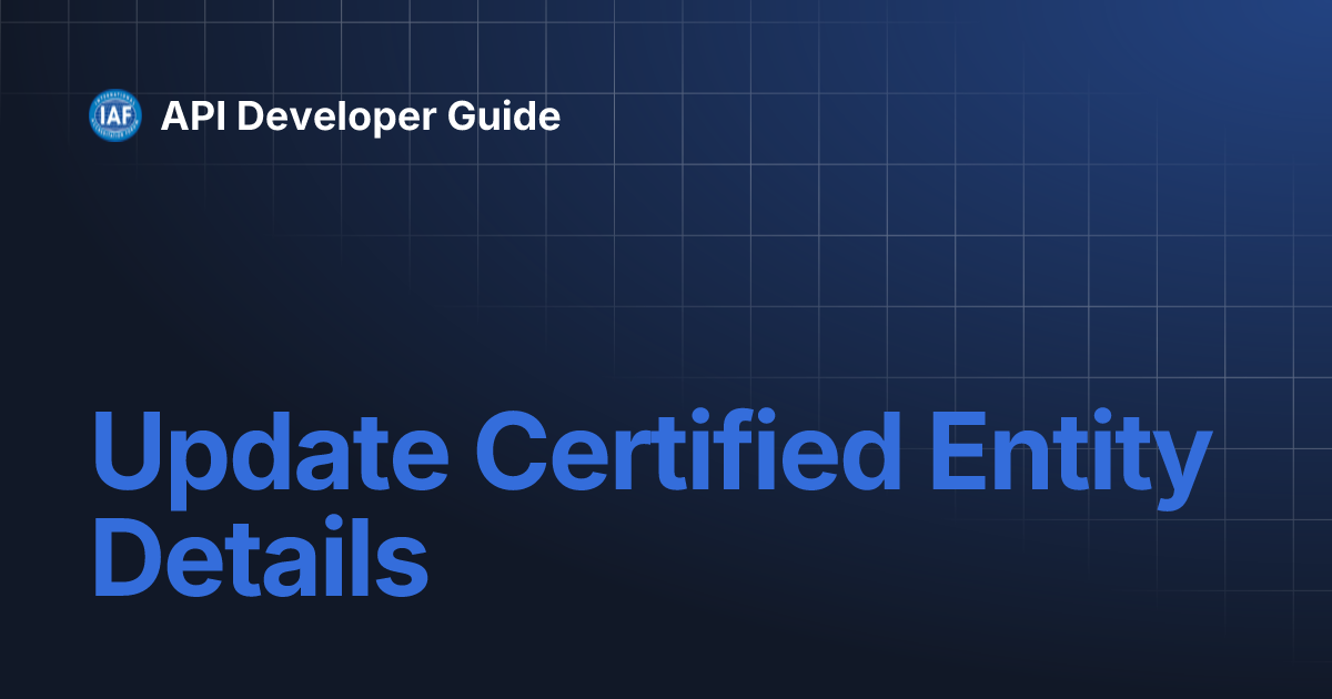 Update Certified Entity Details | API Developer Guide