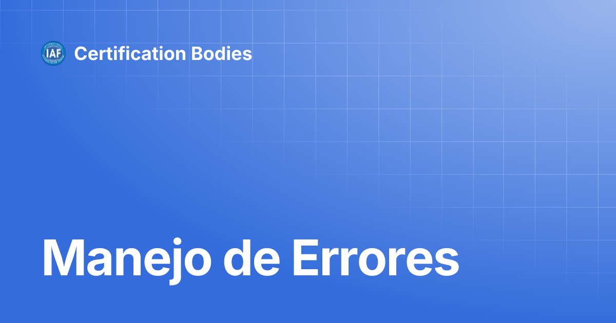 Manejo de Errores | Certification Bodies