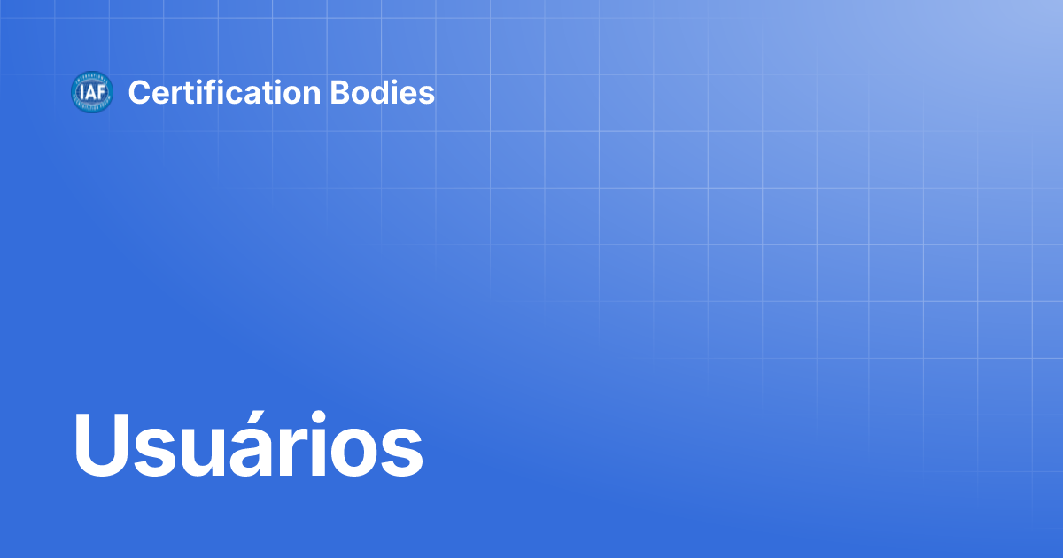 Usuários | Certification Bodies