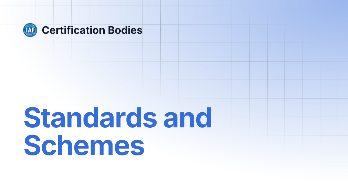 Standards and Schemes | Certification Bodies