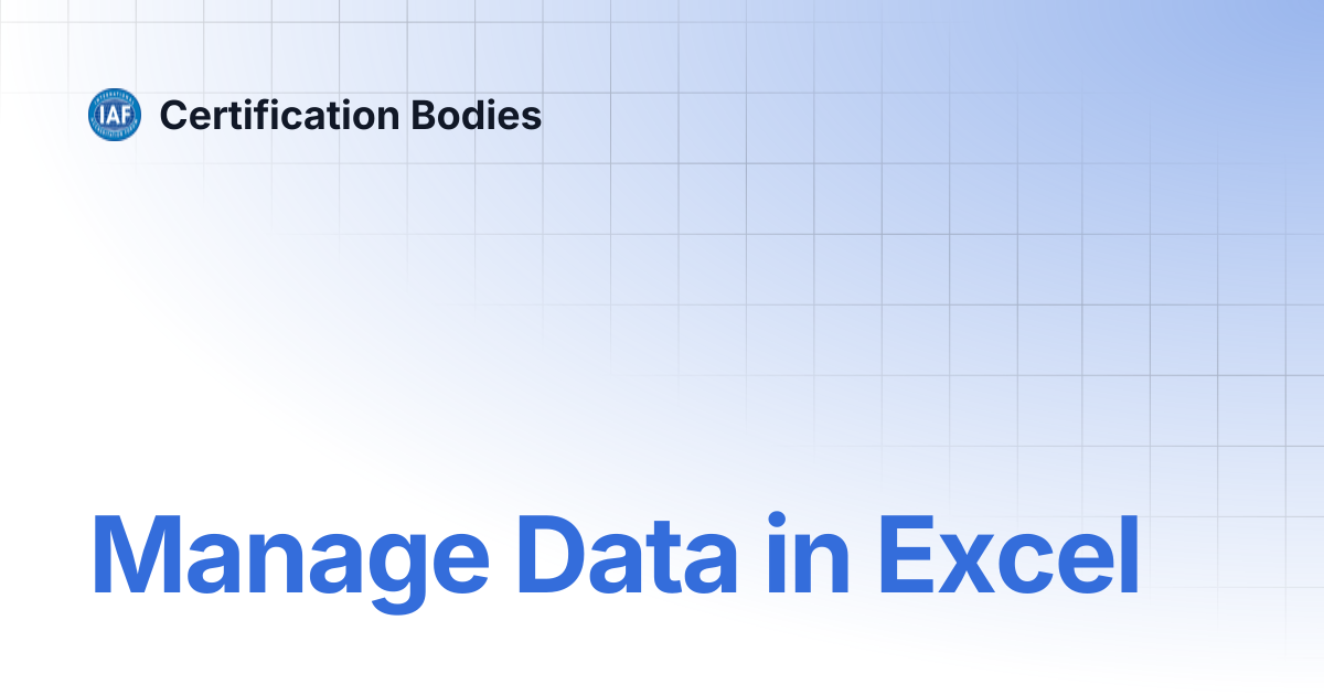 Manage Data in Excel | Certification Bodies