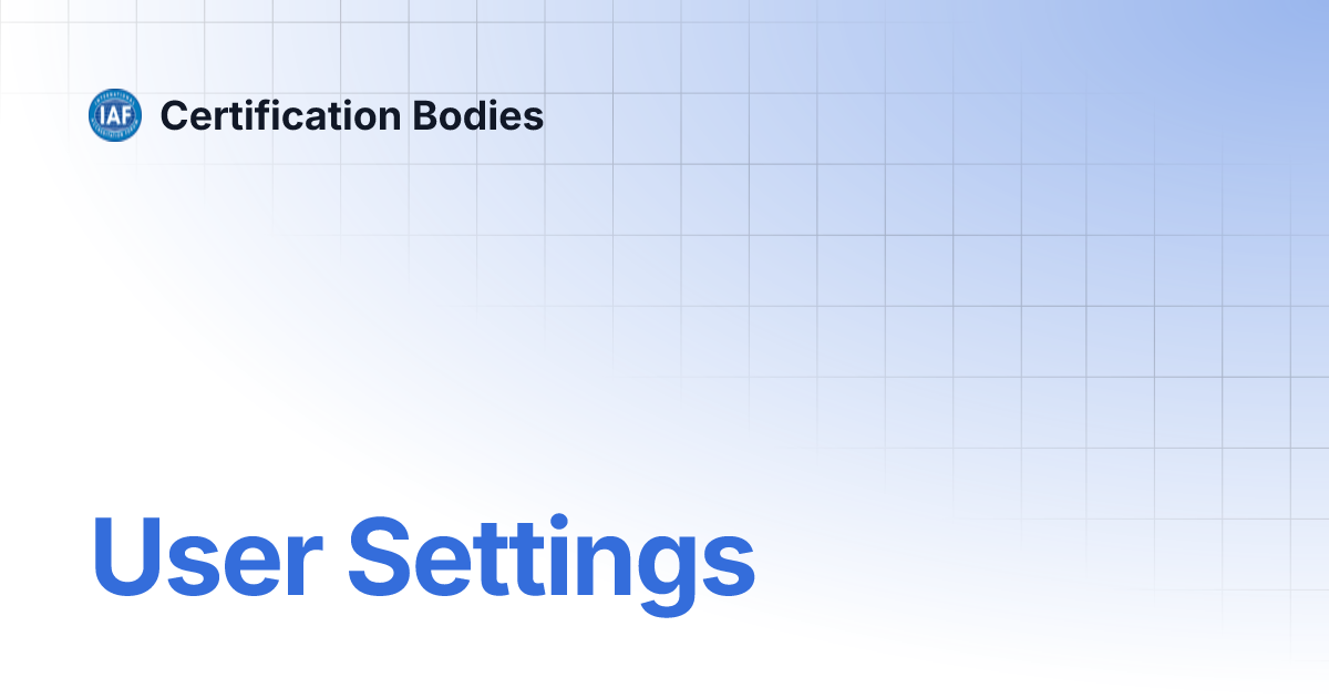User Settings | Certification Bodies