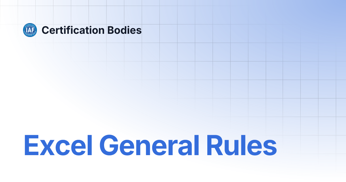 Excel General Rules | Certification Bodies