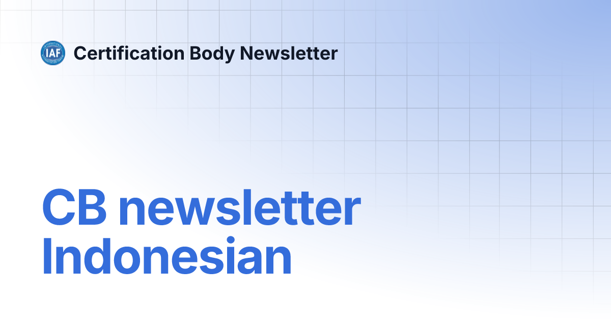 CB newsletter Indonesian | Certification Body Newsletter