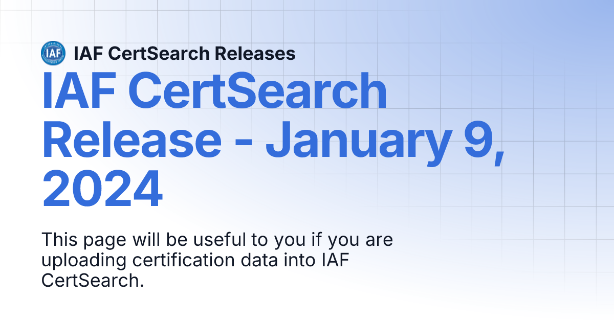 IAF CertSearch Release - January 9, 2024 | IAF CertSearch Releases