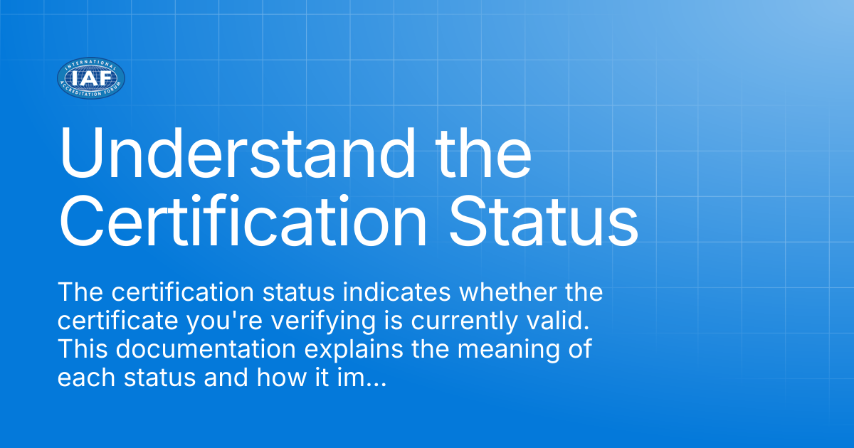 Understand the Certification Status | IAF CertSearch User Guide