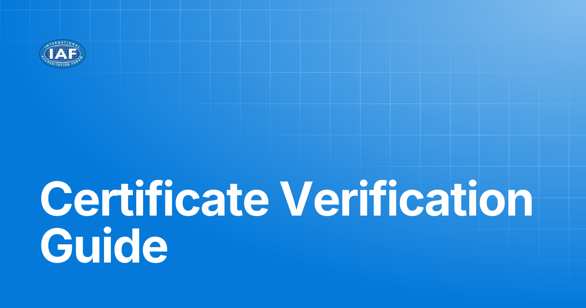Certificate Verification Guide | IAF CertSearch User Guide