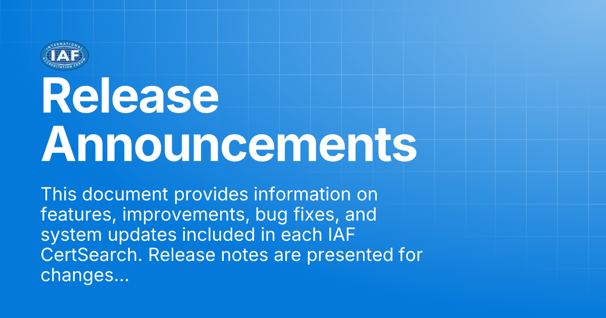 Release Announcements | IAF CertSearch User Guide